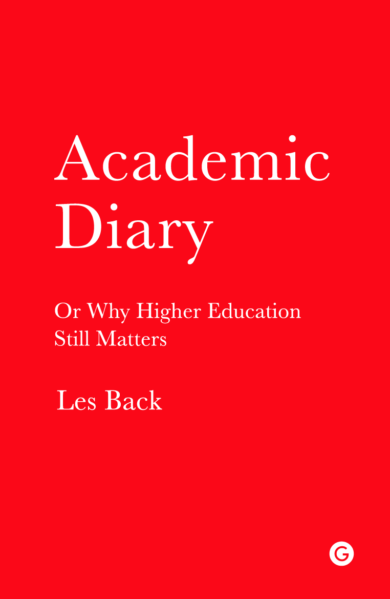 Academic Diary Les Back Goldsmiths Press